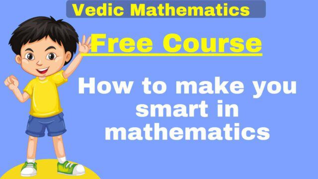 Vedic Mathematics 16 Sutras And 13 Sub-sutras